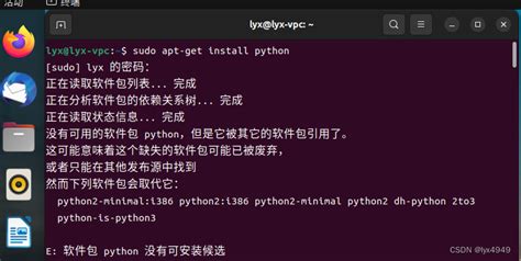 Linux安装python显示“软件包python没有可安装候选”没有可用的软件包 Python3 Pip但是它被其它的软件包引用了。 这