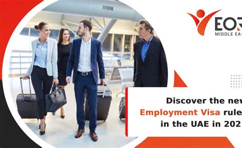 Discover The New Employment Visa Rules In The Uae In 2022