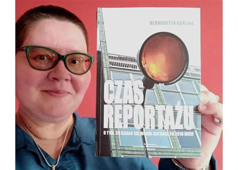 Prof Bernadetta Darska Mamy Koniunkturę Na Reportaż Uniwersytet