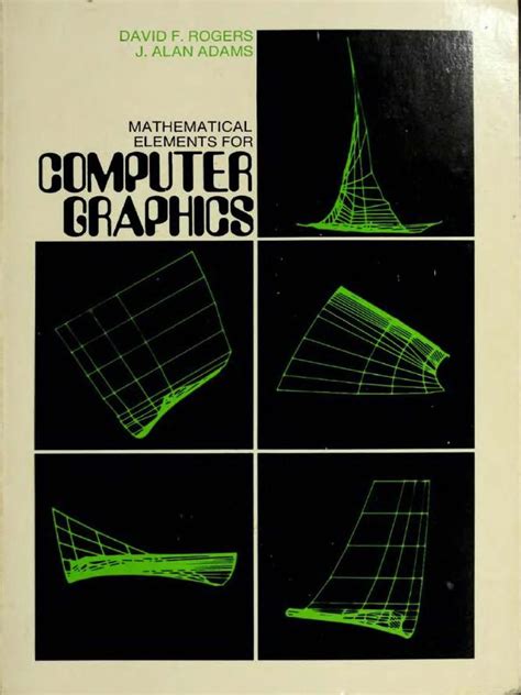 Mathematical Elements For Computer Graphics By David F Rogers J Alan