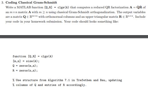 Solved 3 Coding Classical Gram Schmidt Write A Matlab