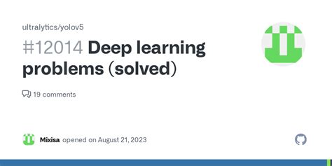 Deep Learning Problems Solved · Issue 12014 · Ultralyticsyolov5 · Github