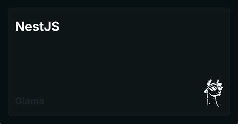 Nestjs Glama