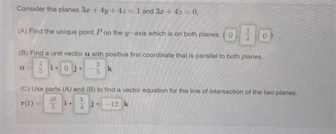 Solved Consider The Planes 3x 4y 4z 1 And 3x 4z 0 A Find