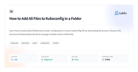 How To Add All Files To Kubeconfig In A Folder Labex