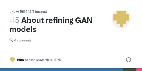 about refining gan models · issue 5 · pkulwj1994 diff instruct · github