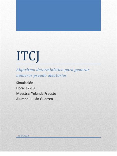 Algoritmos Determinísticos Para Generar Números Aleatorios Pdf Algoritmos Entero