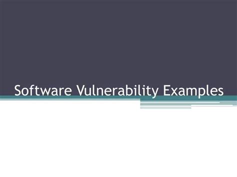 Ppt Software Vulnerability Examples Powerpoint Presentation Free