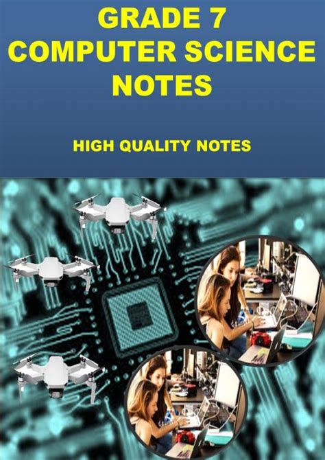 2024 Grade 7cbc Computer Science Complete Notes 13552
