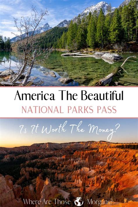 America The Beautiful Pass Is A National Parks Pass Worth It