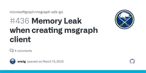 Memory Leak When Creating Msgraph Client · Issue 436 · Microsoftgraphmsgraph Sdk Go · Github