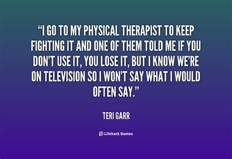 Inspirational Quotes For Physical Therapy Quotesgram