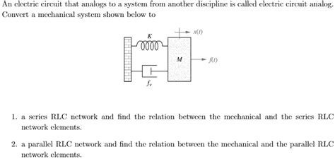 SOLVED An Clectric Circuit That Analogs To A System From Another