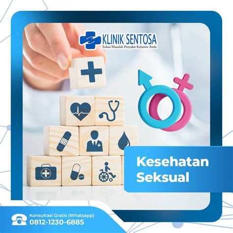 Alasan Kenapa Pentingnya Menjaga Kesehatan Seksual Klinik Utama Sentosa