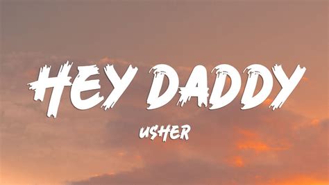 Usher Hey Daddy Daddys Home Lyrics Youtube