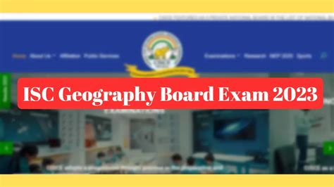 ISC Class 12 Geography Exam 2023 TODAY Check Important Resources Guidelines Last Minute Tips