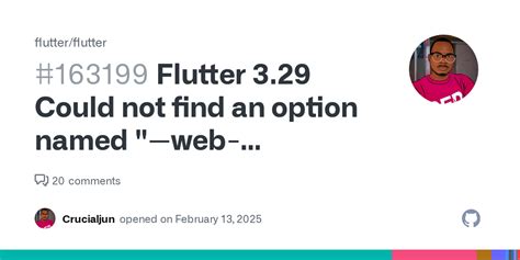 Flutter 329 Could Not Find An Option Named Web Renderer · Issue 163199 · Flutterflutter