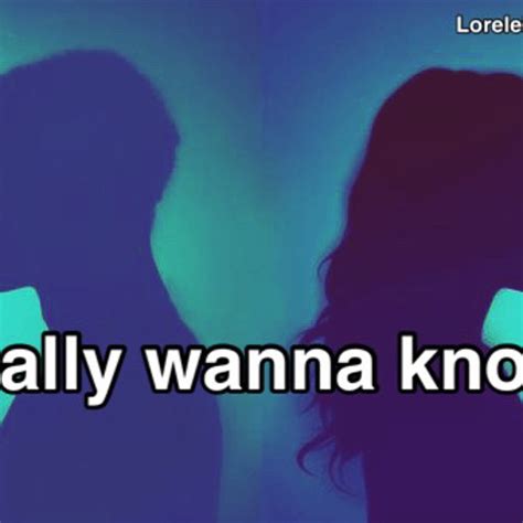 Stream You Really Wanna Know By Lorelei Valisari Listen Online For Free On Soundcloud