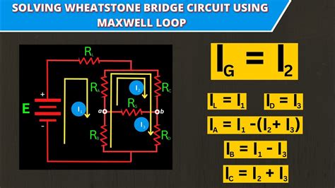 Wheatstone Bridge Circuit Using Maxwell Loop Method Youtube