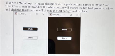 Solved 1 Write A Matlab App Using Appdesginer With 2 Push