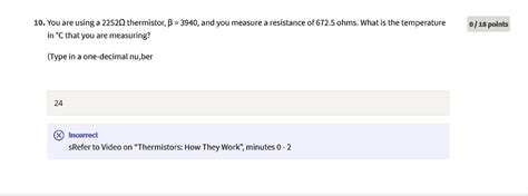 Solved 10 You Are Using A 2252 Thermistor 3940 And You Measure A