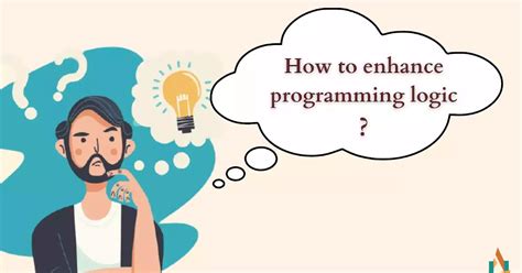 Programming Logic For Beginners Dry Run How To Enhance Programming Logic Learn Programming