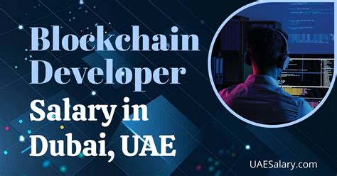 blockchain developer salary in dubai uae 2025
