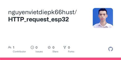 Github Nguyenvietdiepk66hustrequestesp32