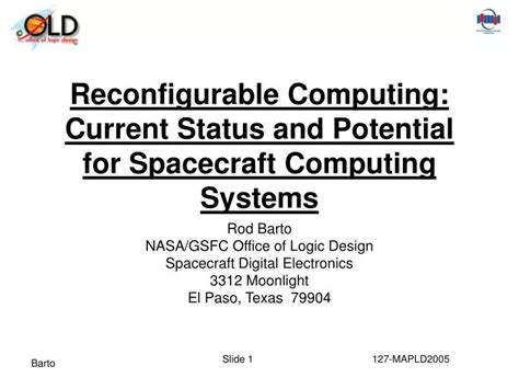 Ppt Reconfigurable Computing Current Status And Potential For Spacecraft Computing Systems