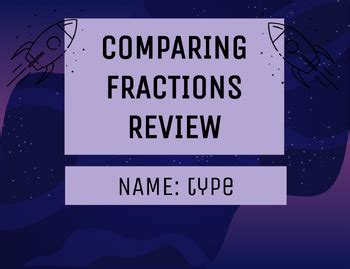 Comparing Fractions Review By Teaching In Space TPT