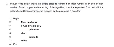 Solved 3 Pseudo Code Below Shows The Simple Steps To