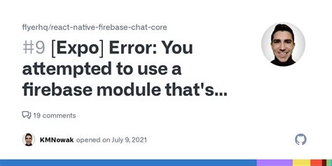 [expo] Error You Attempted To Use A Firebase Module Thats Not