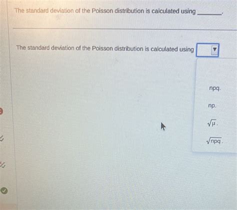 Solved The Standard Deviation Of The Poisson Distribution Is Solved The Standard Deviation Of The Poisson Distribution Is