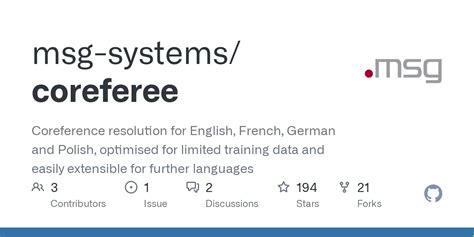 GitHub Msg Systems Coreferee Coreference Resolution For English