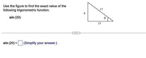 Solved Use The Figure To Find The Exact Value Of The Chegg