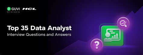 Top 35 Data Analyst Interview Questions And Answers 2025