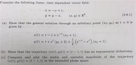 Solved Consider The Following Linear Time Dependent Vector