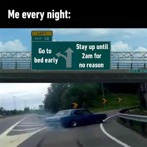 Left Exit 12 Off Ramp Memes