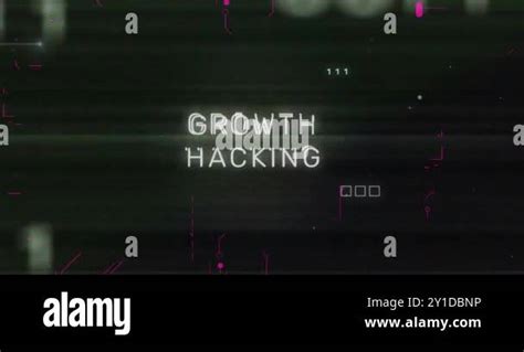 Growth Hacking Text Animation Over Digital Numbers And Symbols On Dark Background Marketing