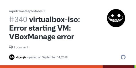Virtualbox Iso Error Starting Vm Vboxmanage Error · Issue 340 · Rapid7 Metasploitable3 · Github
