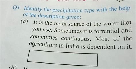 Q1 Identify The Precipitation Type With The Help Of The Description Given