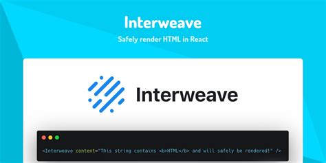 Interweave Safely Render Html In React Made With Reactjs