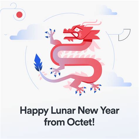 Octet On Linkedin Octet Lunarnewyear Yearofthedragon