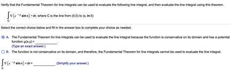 Solved Verify That The Fundamental Theorem For Line Chegg