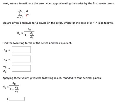 Solved Next We Are To Estimate The Error When Approximating