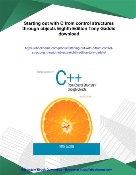 Starting Out With C From Control Structures Through Objects Eighth Edition Tony Gaddis Pdf