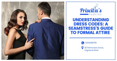 Understanding Dress Codes A Seamstress S Guide To Formal Attire