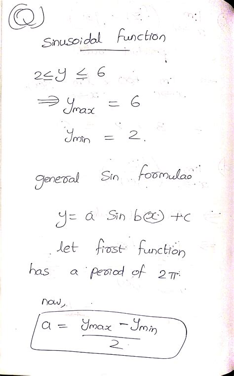 [solved] 6 Determine 2 Different Equations Of Sinusoidal Functions That Course Hero