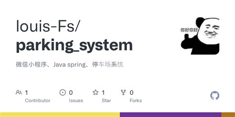 GitHub louis Fs parking system 微信小程序Java spring停车场系统