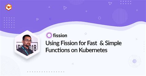using fission for fast and simple functions on kubernetes